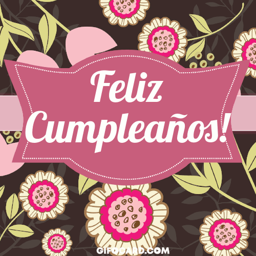 Feliz Cumplea os Gif Spanish Birthday Gifs Page 1